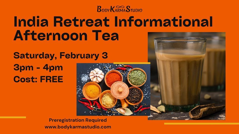 India Retreat Informational Afternoon Tea, Body Karma Studio, Clinton ...