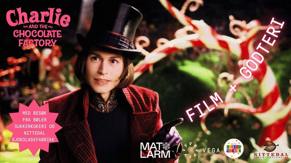 Film & godteri: Charlie og sjokoladefabrikken, VEGA SCENE, Oslo, August 26 2023 | AllEvents.in