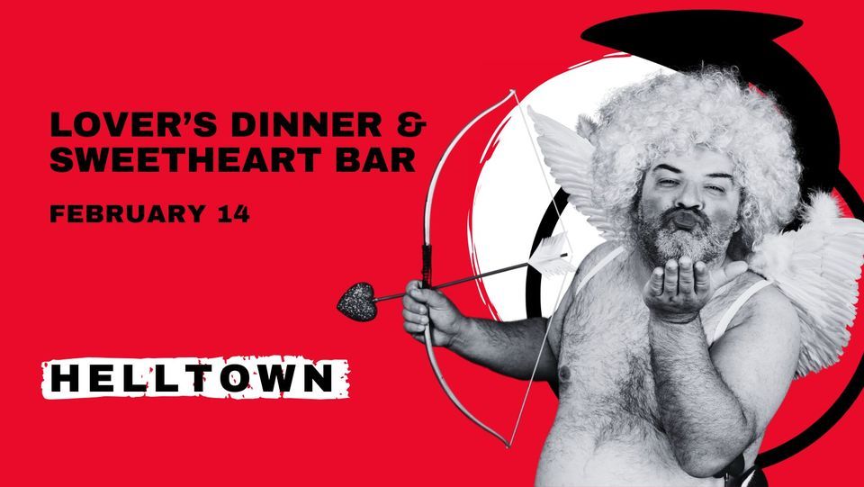 Lovers Dinner & Sweetheart Bar - Valentines Day, Helltown Taproom ...