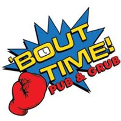 Discover Bout Time Pub & Grub Events | Tickets & Details | AllEvents