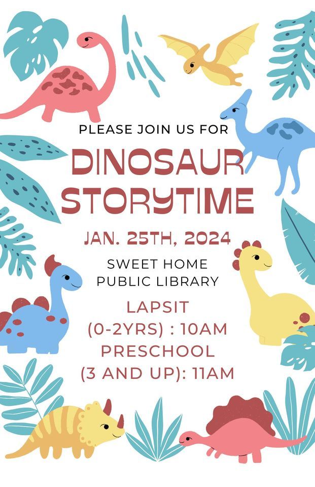 Dinosaur Storytime!, Sweet Home Public Library, January 25 2024 ...