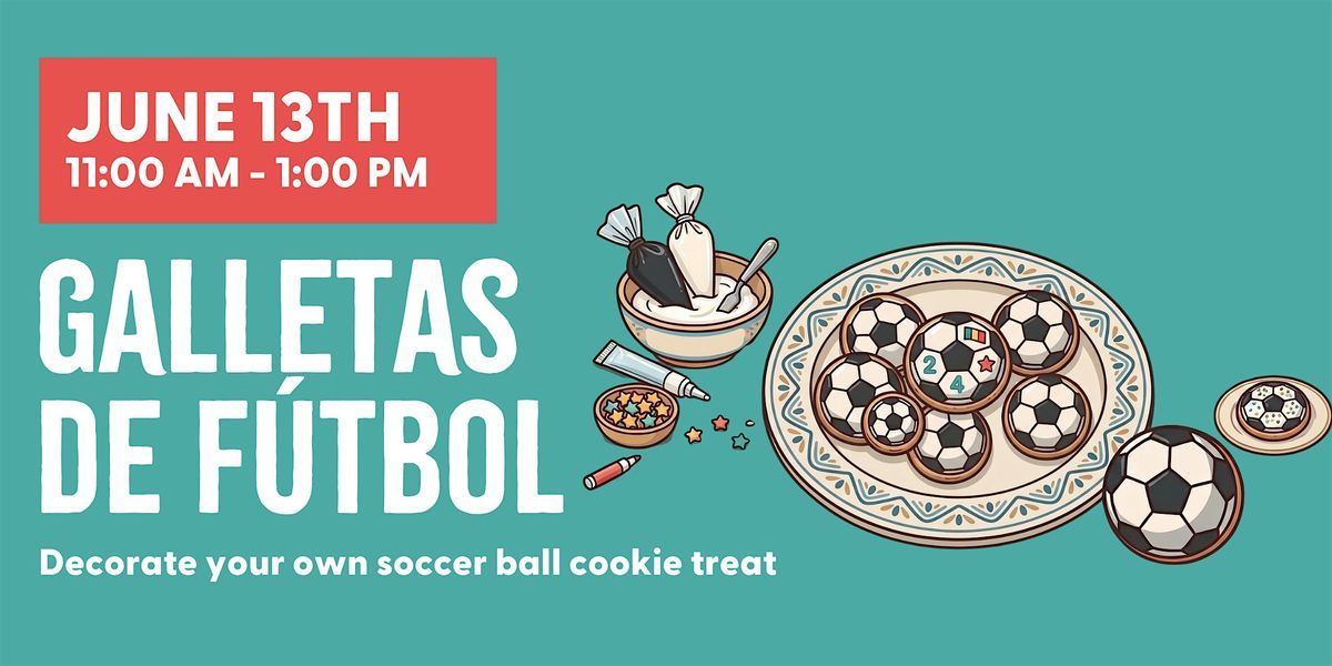 Mercado González Kids’ Soccer Ball Cookie Decorating Class, 2300 Harbor ...