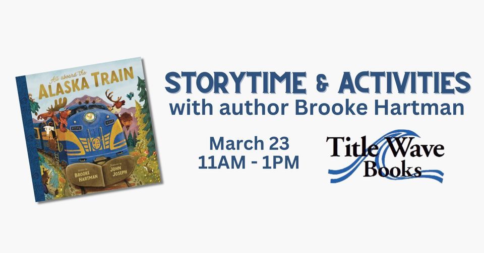 Storytime and Activities with Author Brooke Hartman, Title Wave Books ...