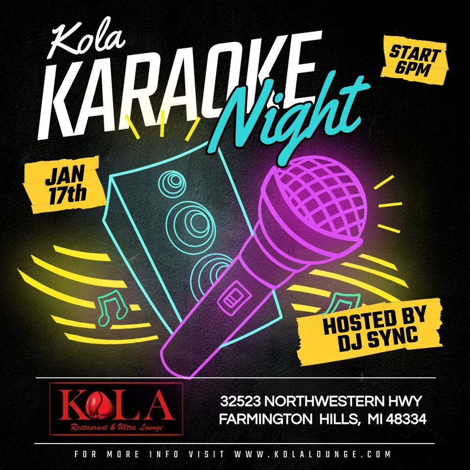 Kola Karaoke Night, Kola Restaurant & Ultra Lounge, Farmington Hills ...