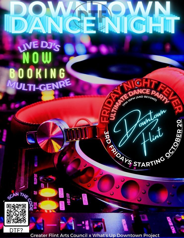 DTF Dance Night- Friday Night Fever, Downtown Flint, October 20 2023 ...