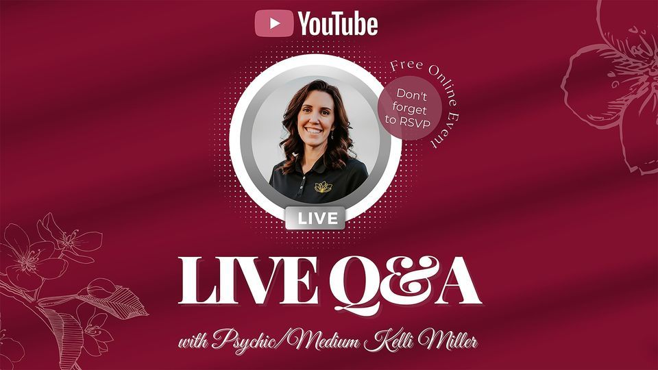 Q&A on YouTube LIVE with Psychic/Medium Kelli Miller, December 21 2023 ...