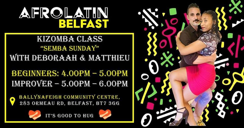 Kizomba class "Semba Sunday" with Deboraah and Matthieu, Ballynafeigh ...