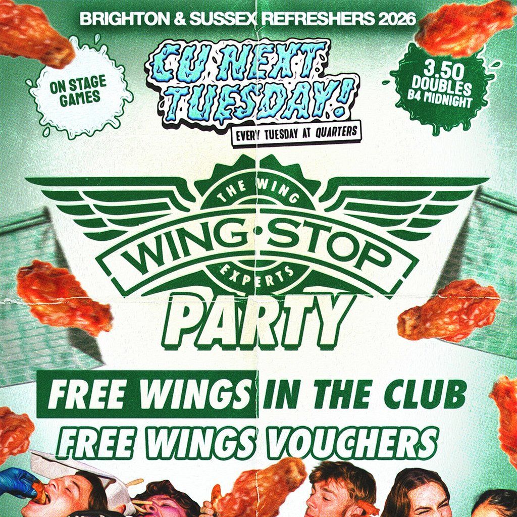 Cu Next Tuesday | WINGSTOP PARTY | 03/02/2026, Quarters Brighton, 3 ...