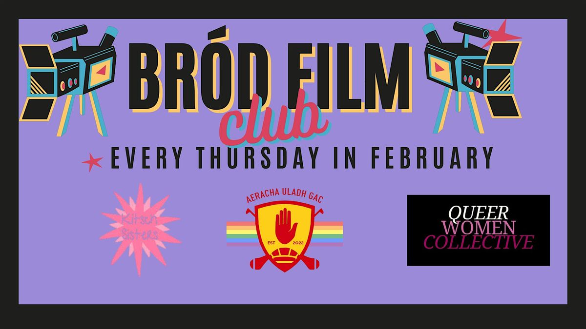 Bród Film Club: MILK, Kitsch Sisters Studio, Belfast, 19 February 2026 ...