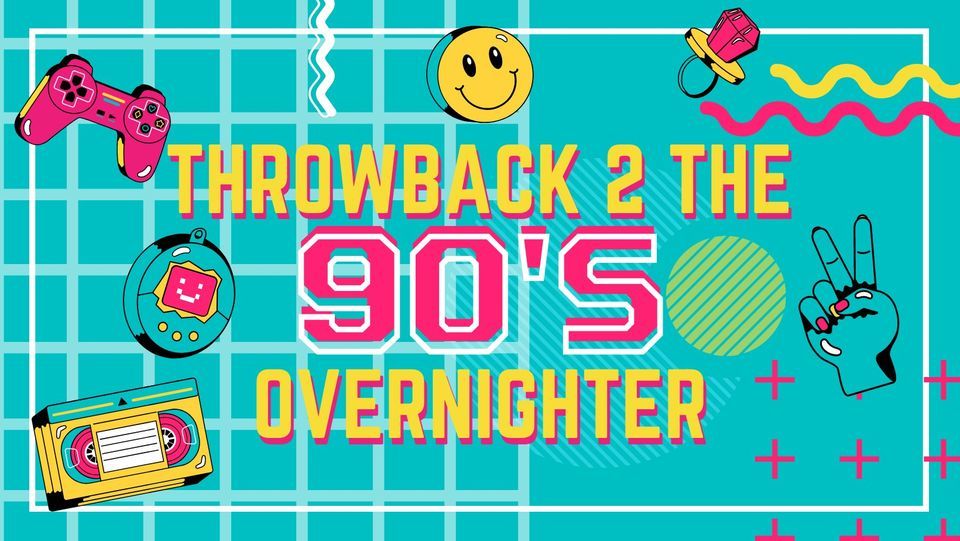 Throwback 2 the 90s Overnighter, LaserMaxx Spokane (Spokane, WA ...