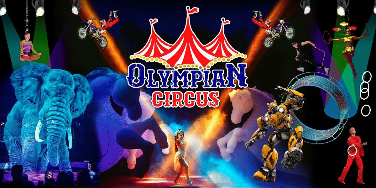 Olympian Circus - Exhibition Ground, TC Palaya Exhibition Ground ...