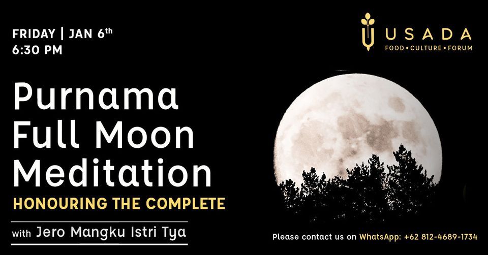 "Purnama" Full Moon Meditation - Honoring the Complete, Usada Bali ...