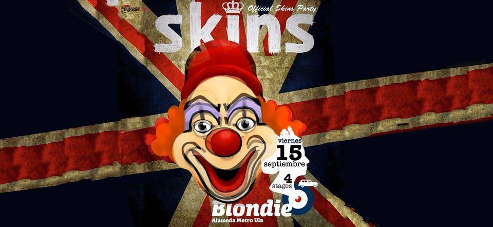 Official Skins Party: British Rave ?? 4 Stages, Blondie Club, Santiago ...