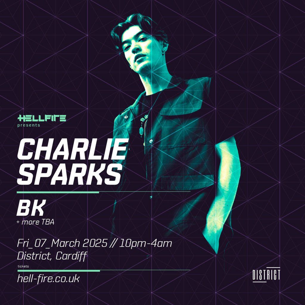 Hellfire Presents: Charlie Sparks - Cardiff, District Cardiff, 7 March ...