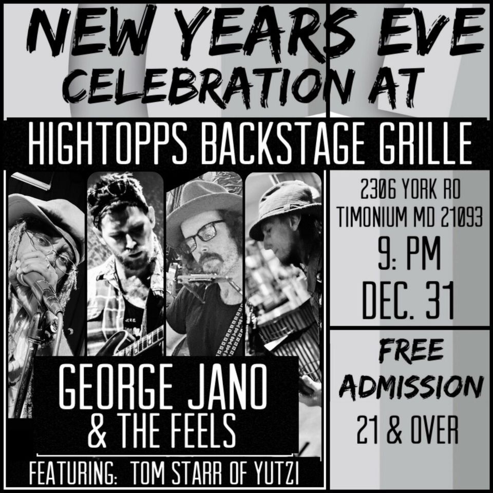 NEW YEARS EVE 2023 @ Hightopps! George Jano & The Feels with special ...