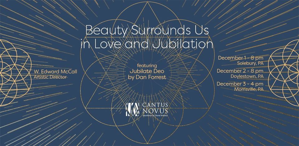 Cantus Novus Presents: Beauty Surrounds Us in Joy and Jubilation ...