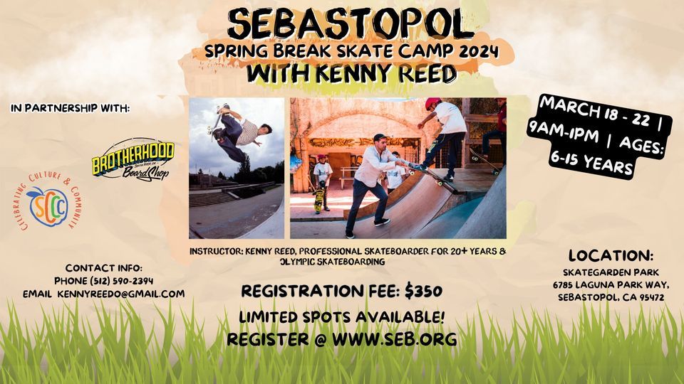 Spring Break Skate Camp with Kenny Reed, Sebastopol Community Cultural ...