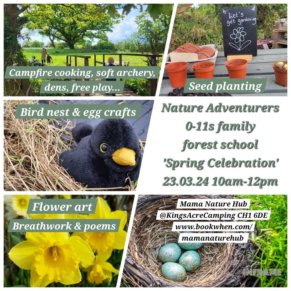 Nature Adventurers 0-11s family forest school: Spring Celebration ...