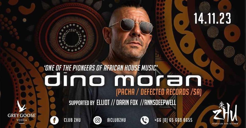 Club Zhu Presents DJ Dino Moran, Club ZHU, Phuket, 14 November 2023 ...
