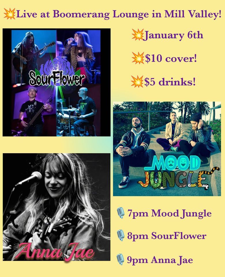 ?Mood Jungle+SourFlower+Anna Jae Band!, Boomerang Lounge , Mill Valley ...