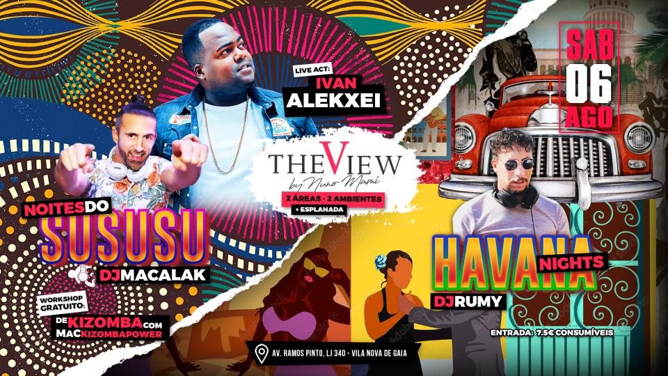 SAB 06 AGOSTO :: IVAN ALEKXEI ao VIVO :: The View, The View by Nuno Ma ...