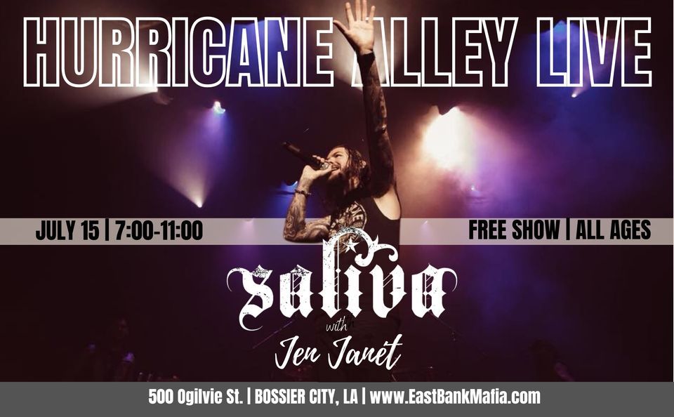 Saliva with Jen Janet at Hurricane Alley LIVE, 500 Ogilvie St, Bossier ...