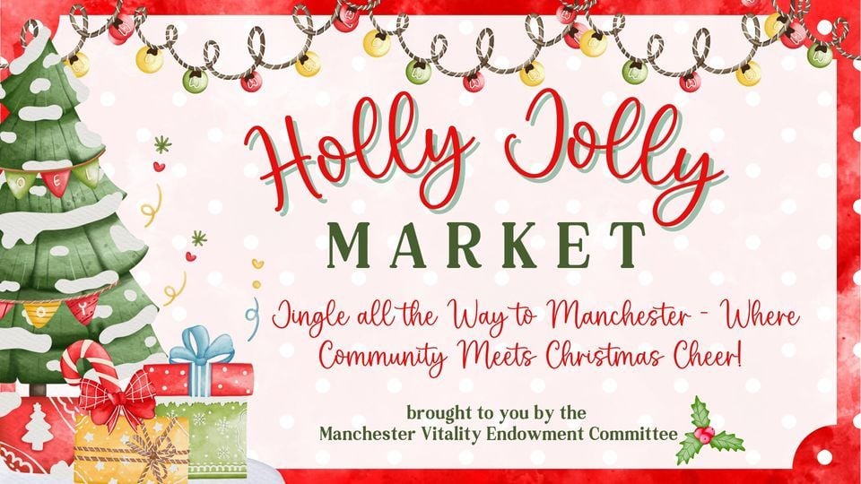 Holly Jolly Market, 111 South Franklin St Manchester Iowa, December 1 ...