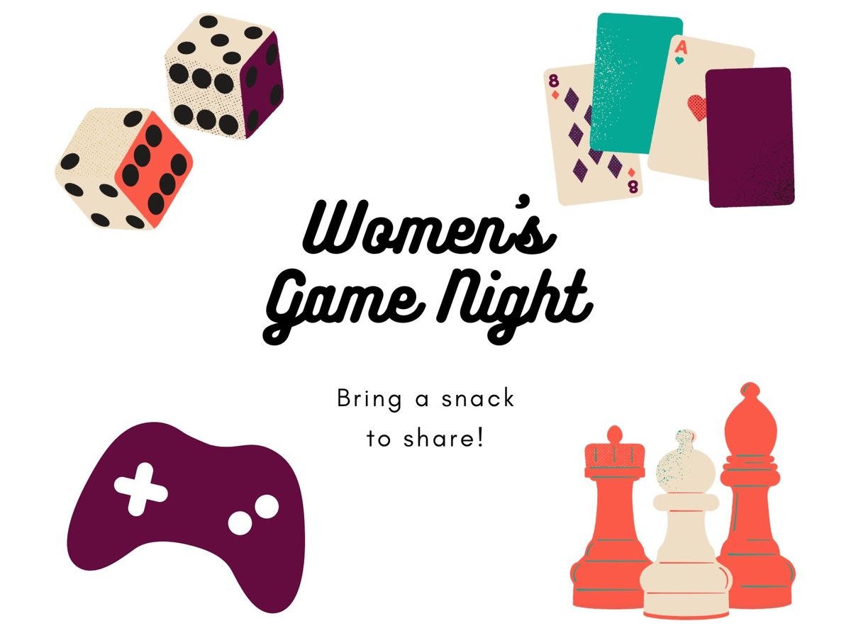 Women’s Game Night, The Church of Jesus Christ of Latter-day Saints ...