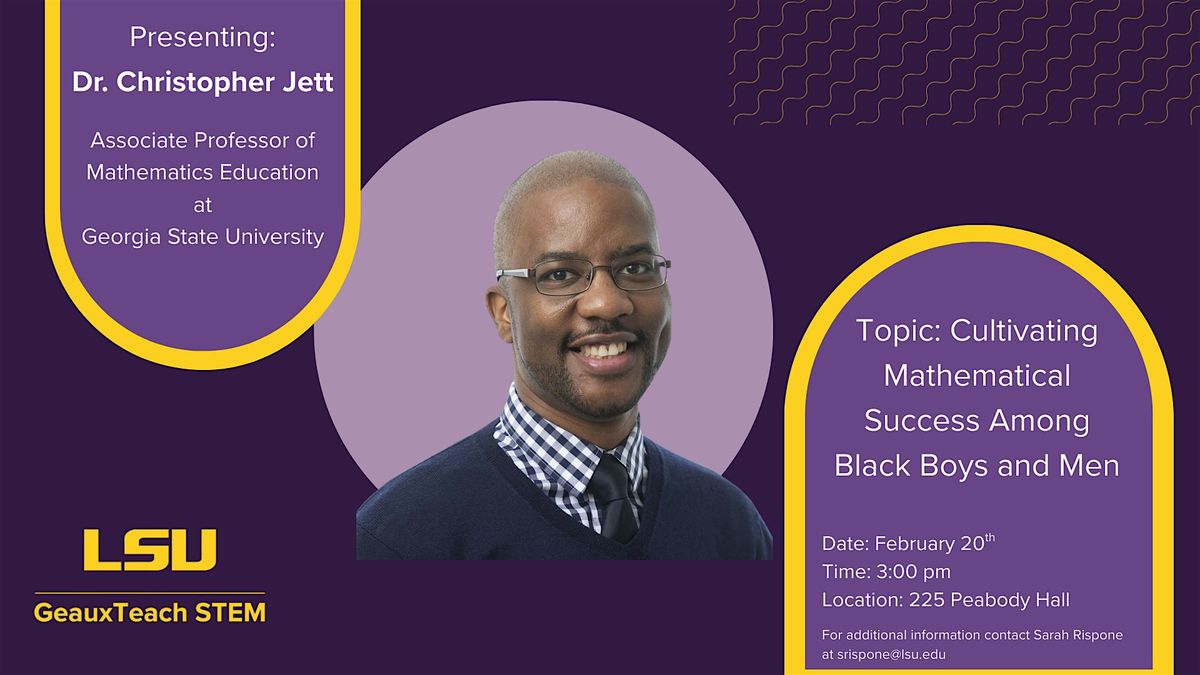 Cultivating Mathematical Success Among Black Boys and Men, Louisiana ...