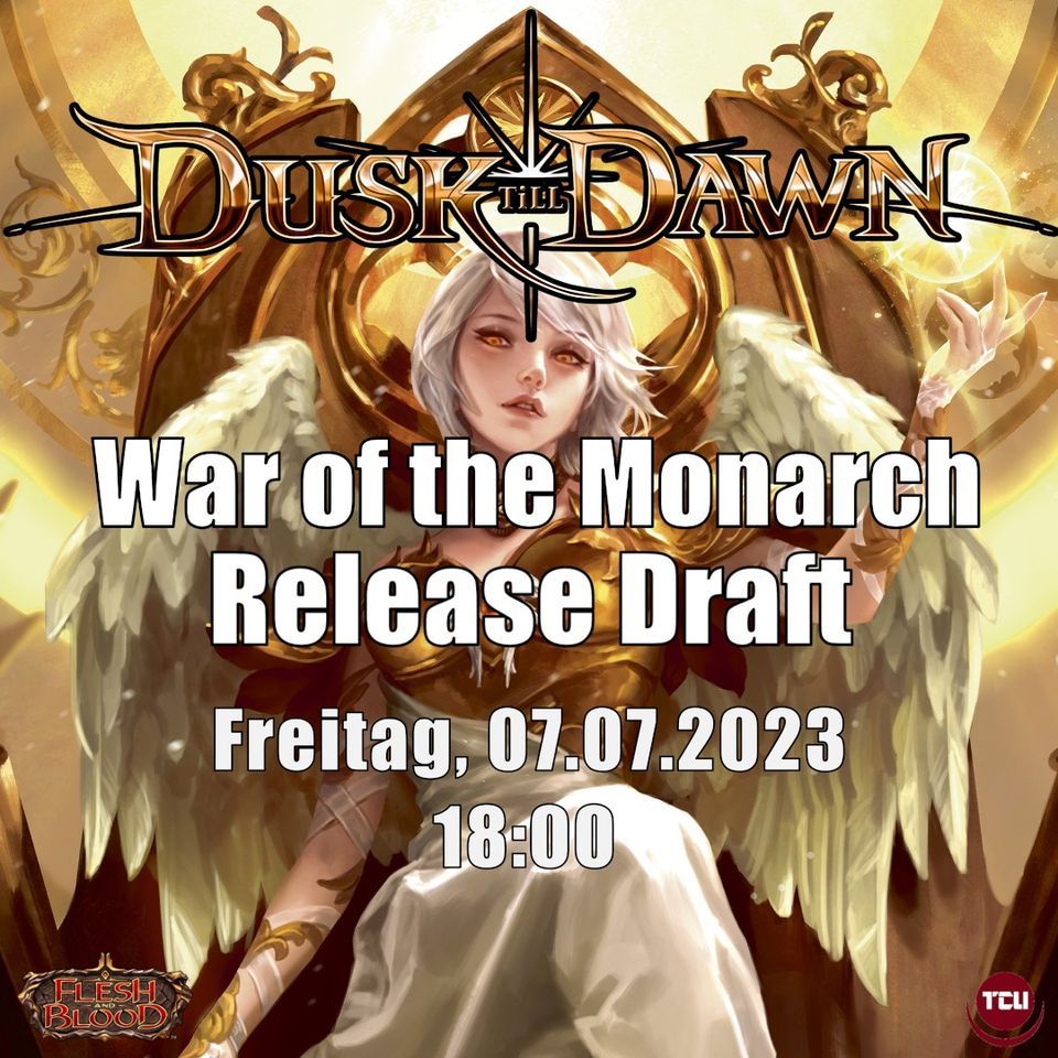 Dusk till Dawn Prerelease - War of the Monarch Draft, Ghegagasse 29 ...