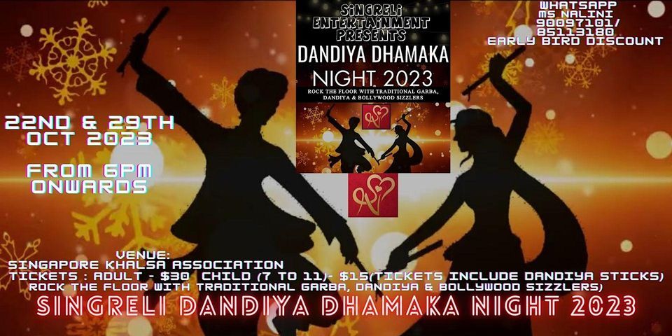 SINGRELI DANDIYA DHAMAKA NIGHT 2023, 2 Tessensohn Road,Singapore,217646 ...