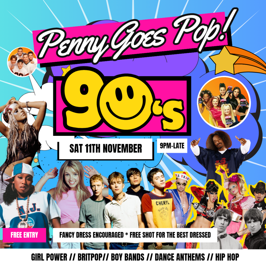 Penny Goes Pop 90s Party, Penny Bank, Kingston Upon Hull, November 11 ...