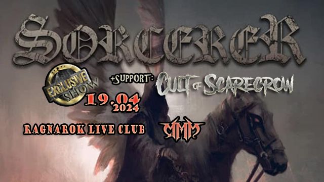SORCERER - Exclusive show | CULT of SCARECROW@RAGNAROK LIVE CLUB,B-3960 ...
