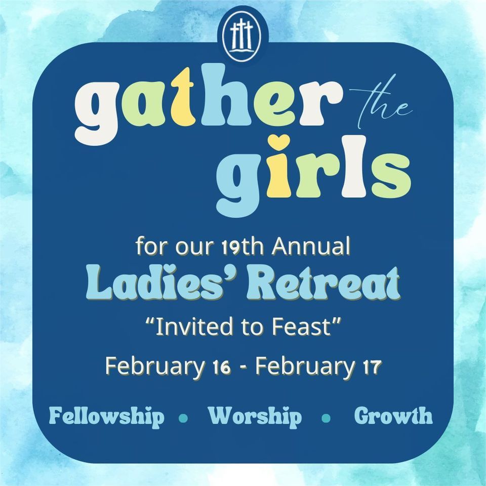 Annual Butman Ladies Retreat, Butman Camp, Abilene, February 16 to ...