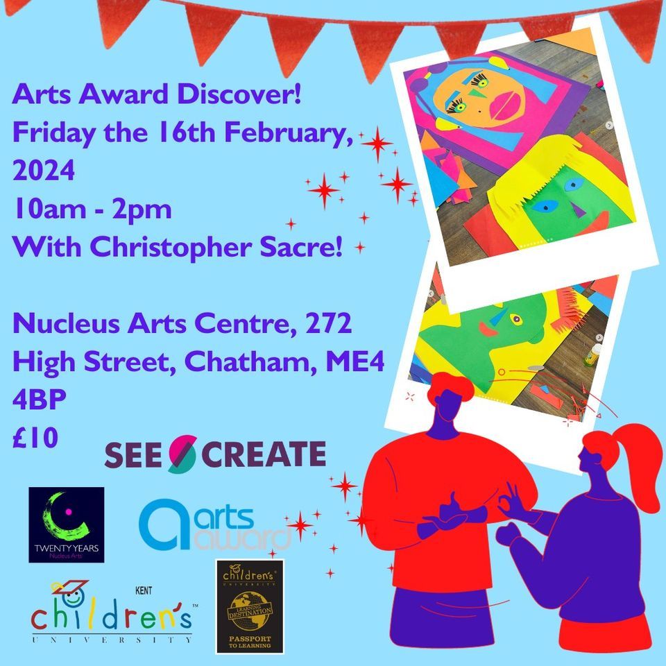 Arts Award Discover! Friday the 16th February, 2024. SPECIAL with ...