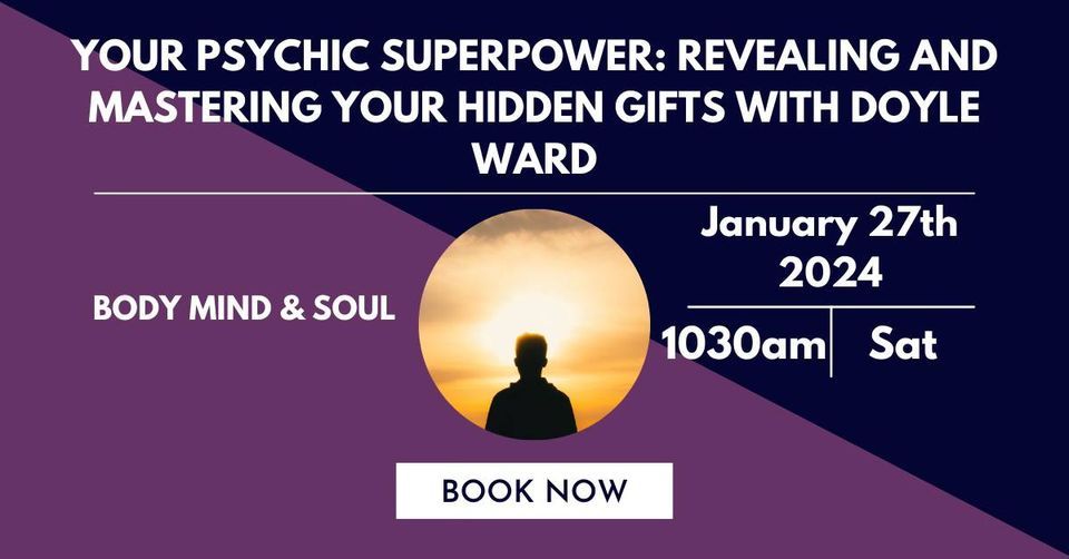 Your Psychic Superpower: Revealing and Mastering Your Hidden Gifts with ...