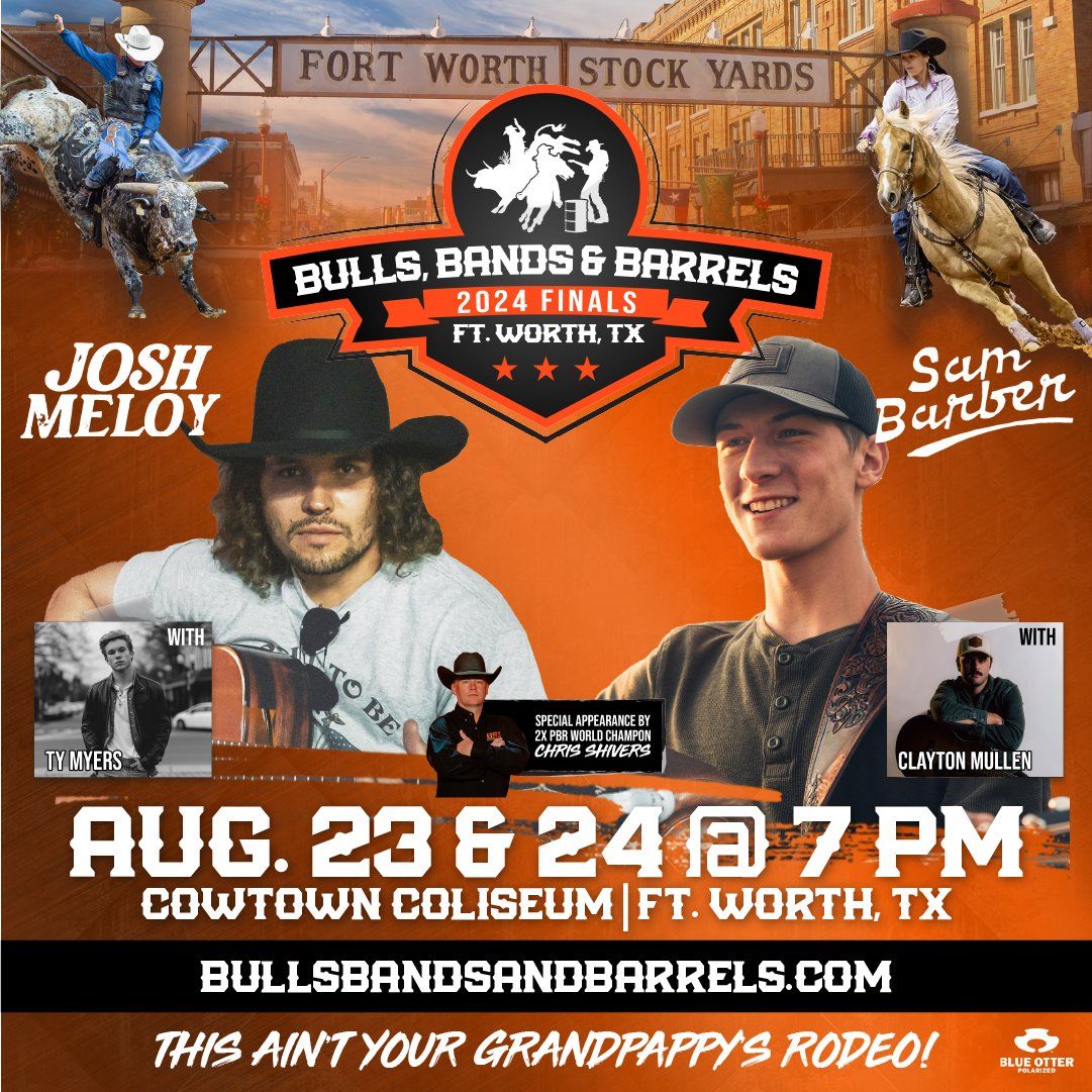 Bulls Bands And Barrels: Sam Barber & Clayton Mullen, Cowtown Coliseum ...