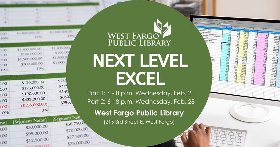 Next Level Excel (2-Part Class) at West Fargo Library, West Fargo ...
