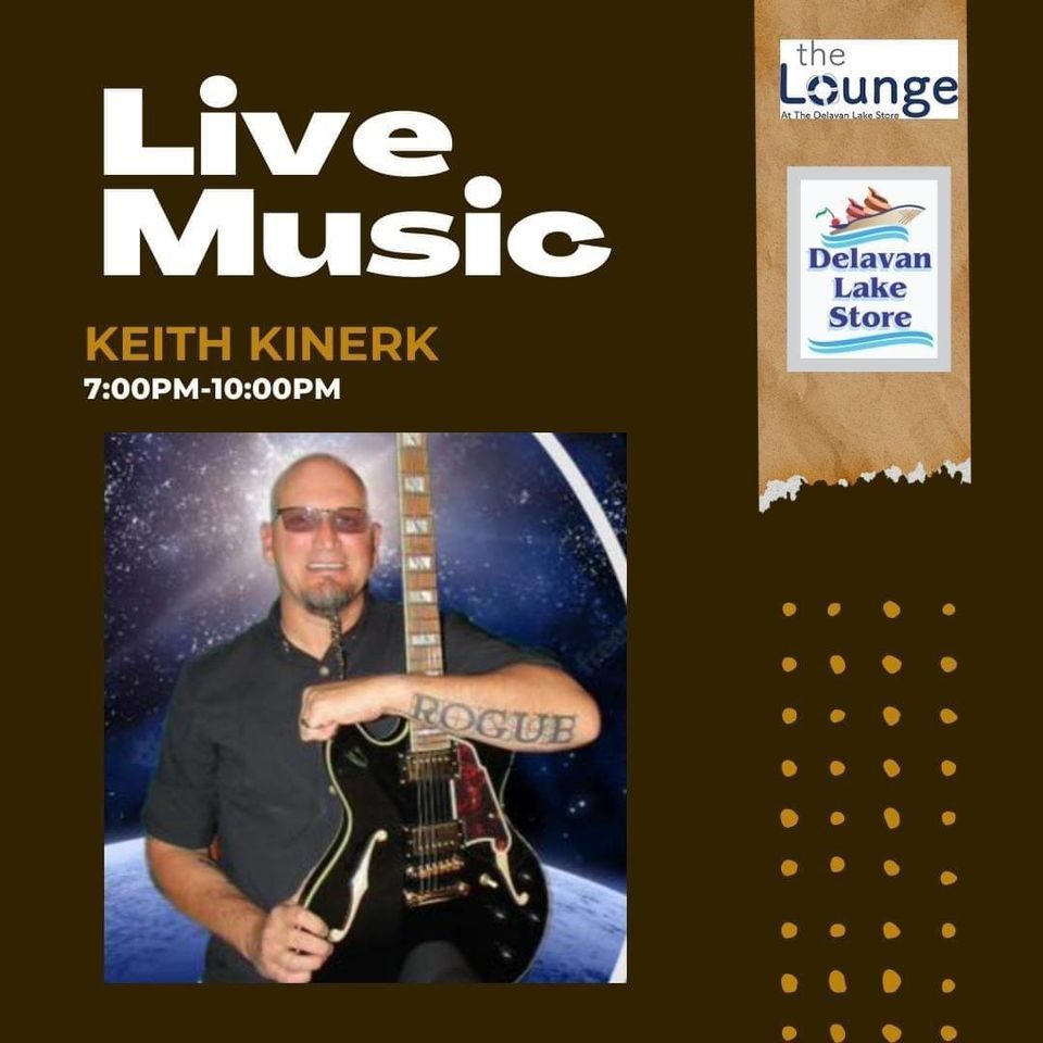Whiskey Tasting & Live at The Lounge: Keith Kinerk, Delavan Lake Store ...