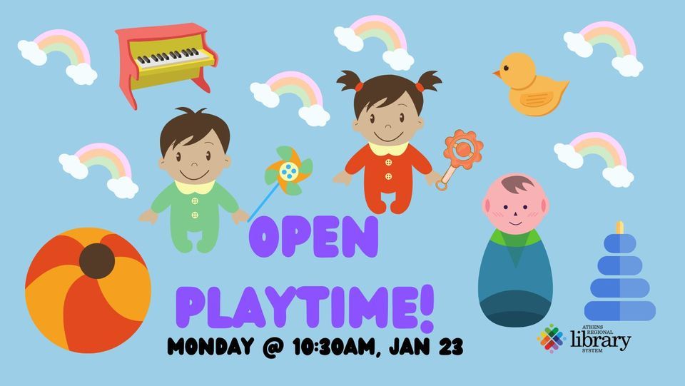 Open Playtime!, Athens-Clarke County Library, January 23 2023 ...