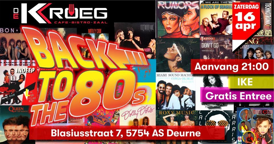 Back to the 80s Café met IKE, De Kroeg, Kronenberg, April 16 2022 ...