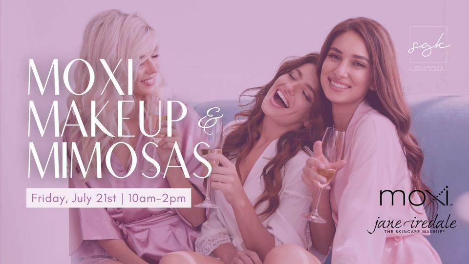 MOXI, MAKEUP & MIMOSAS, SGK Plastic Surgery, The Woodlands, July 21 2023 | AllEvents.in