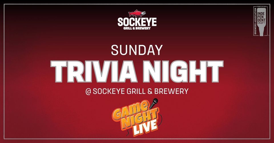 Sunday Trivia Night with Game Night Live (Every Sunday!), Sockeye Grill ...