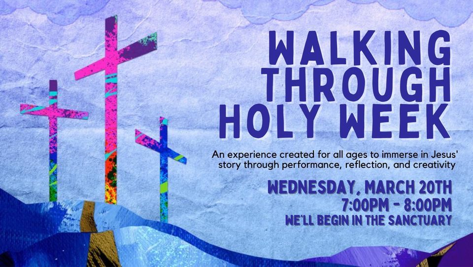 Walking Through Holy Week, 324 Chestnut St, Grand Forks, ND, United ...