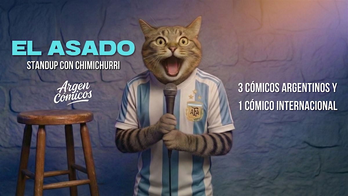 El Asado - Standup con Chimichurri, Secret Comedy Club Barcelona, 30 ...