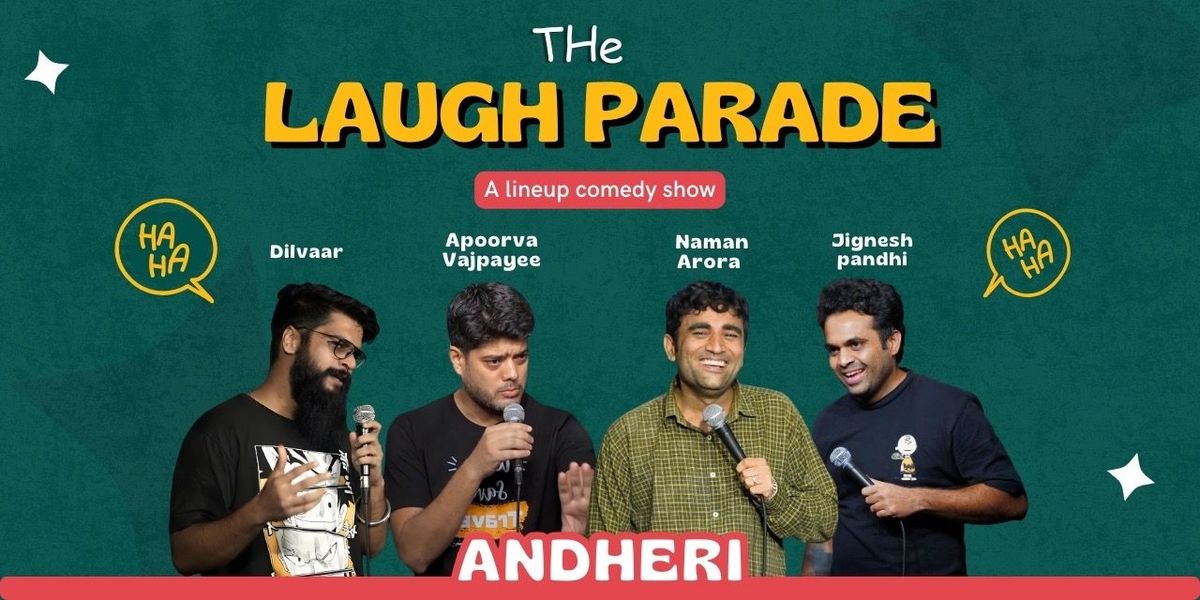 The Laugh Parade - A Line up comedy show, Funkaar Dance Studio: Andheri ...