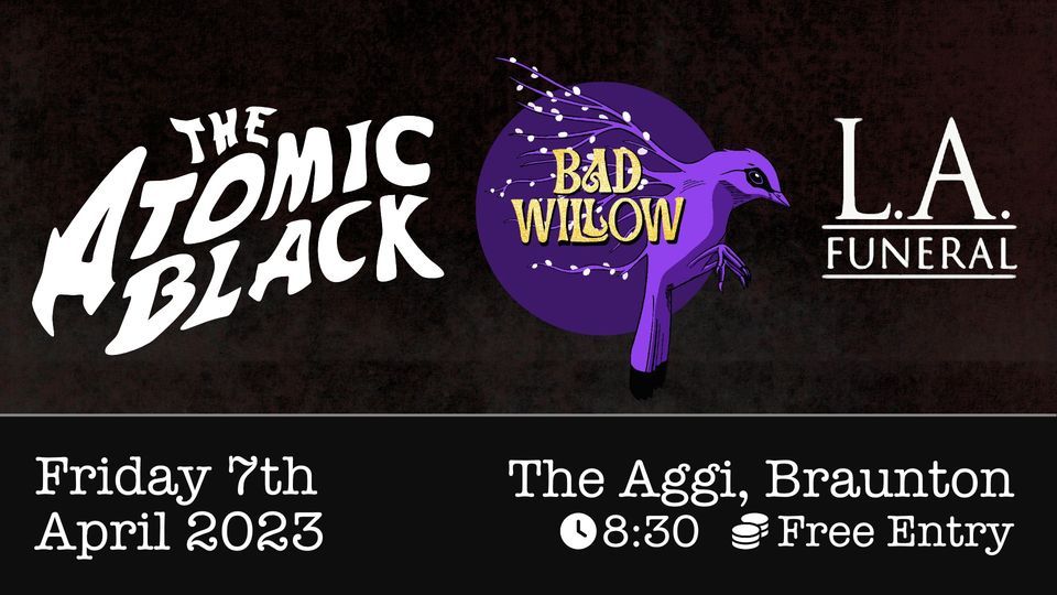 The Atomic Black, Bad Willow, L.A. Funeral - Rock the The Aggi ...