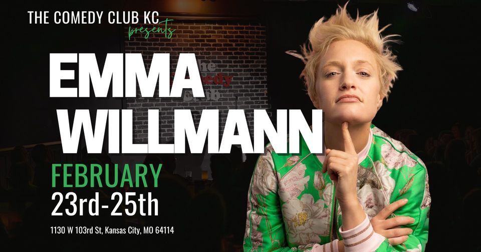 Emma Willmann LIVE, The Comedy Club of Kansas City, Prairie Village ...