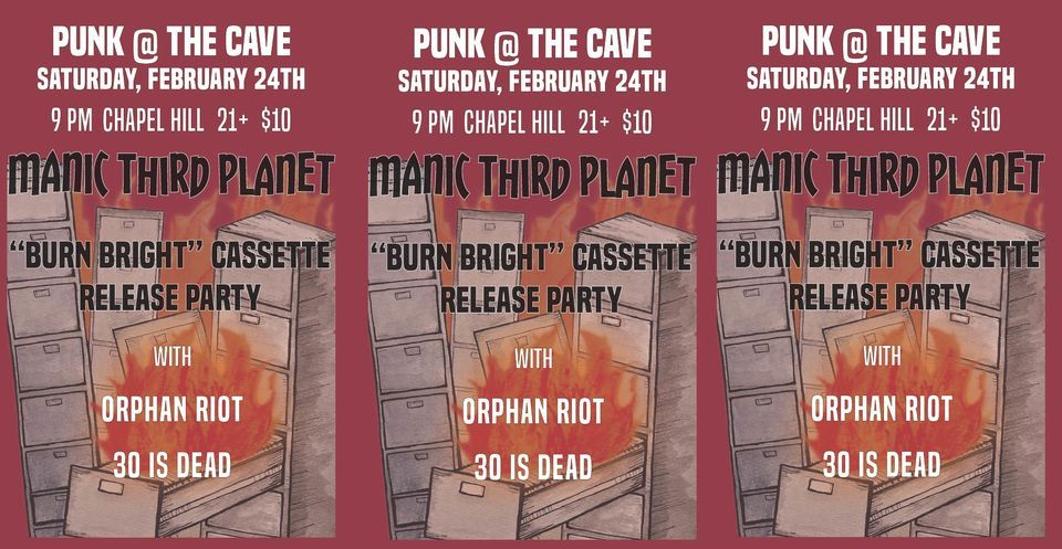MANIC THIRD PLANET Album Release Party @ the Cave w/ ORPHAN RIOT & 30 IS DEAD, The Cave, Chapel ...