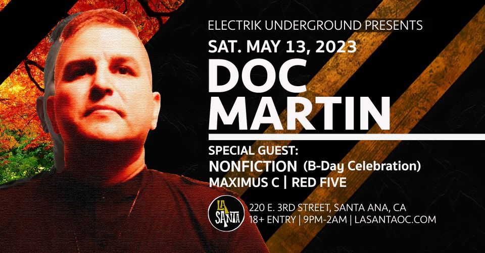 Electrik ⚡️Underground presents Doc Martin w special guest Dj ...